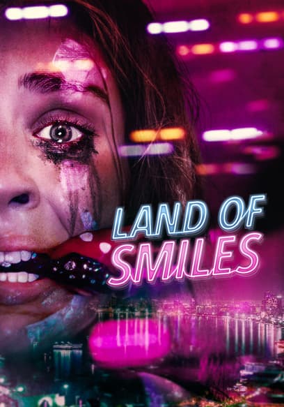 Watch Land of Smiles (2015) - Free Movies | Tubi