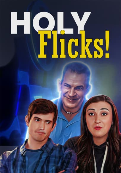 Watch Holy Flicks! (2024) - Free Movies | Tubi
