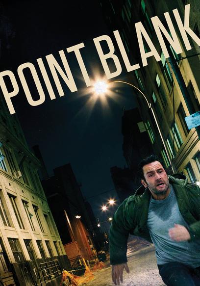 Watch Point Blank (2011) - Free Movies | Tubi