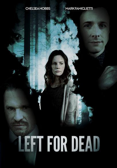 Watch Left for Dead (2018) - Free Movies | Tubi