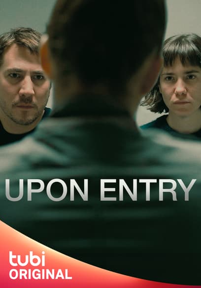 Watch Upon Entry (2023) - Free Movies | Tubi