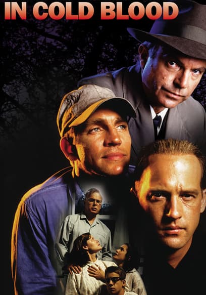Watch In Cold Blood - Free TV Shows | Tubi