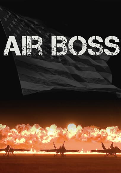 Watch Air Boss - Free TV Shows | Tubi