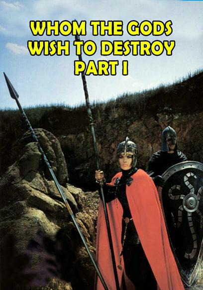 Watch Whom the Gods Wish to Destroy: Part I (1966) - Free Movies | Tubi