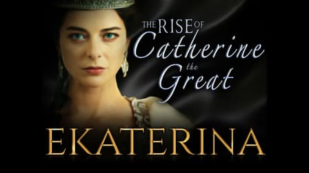 Watch Ekaterina: The Rise of Catherine the Great Season 3 - Free TV ...