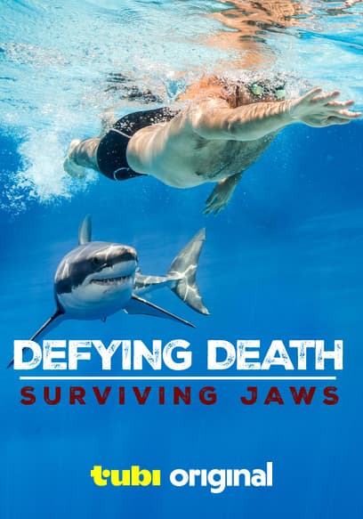 Watch Defying Death: Surviving Jaws (2023) - Free Movies | Tubi
