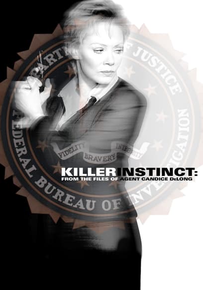 Watch Killer Instinct: From the Files of Agent Candice - Free Movies | Tubi