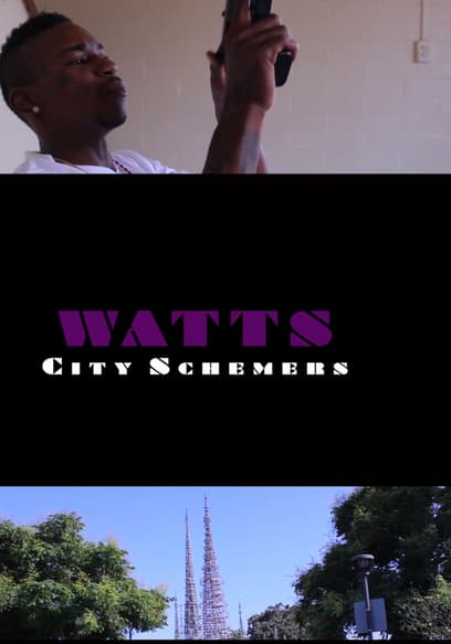 Watch Watts: City Schemers (2019) - Free Movies | Tubi