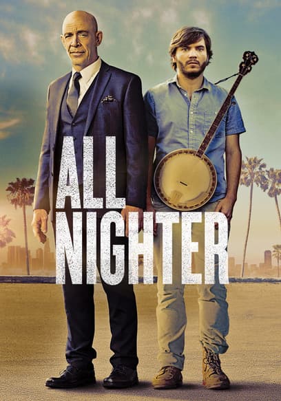Watch All Nighter (2017) - Free Movies | Tubi