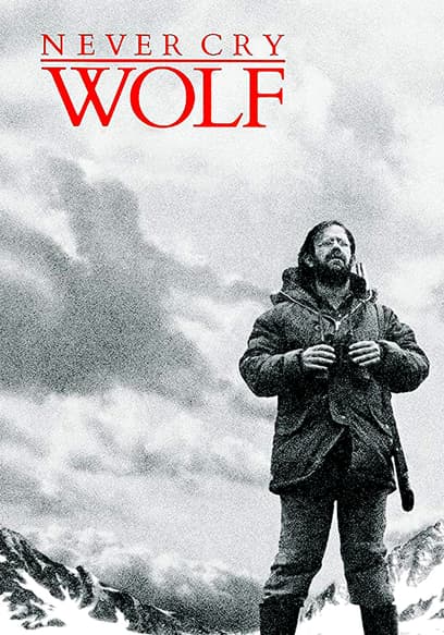 Watch Never Cry Wolf 1983 Free Movies Tubi