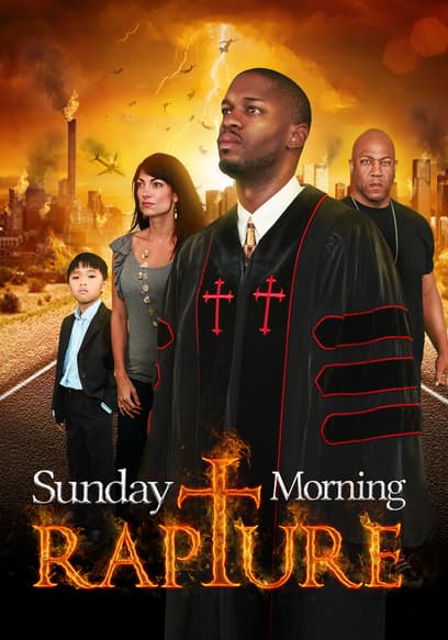 Watch Sunday Morning Rapture 2017 Free Movies Tubi