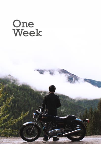 Watch One Week (2008) - Free Movies | Tubi