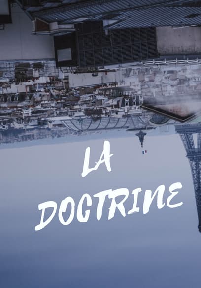 Watch La Doctrine (2021) - Free Movies | Tubi
