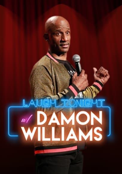 Watch Laugh Tonight With Damon Williams S01:E04 - Laugh Some More ...