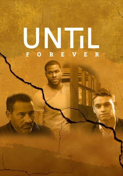 Watch Until Forever (2022) - Free Movies | Tubi