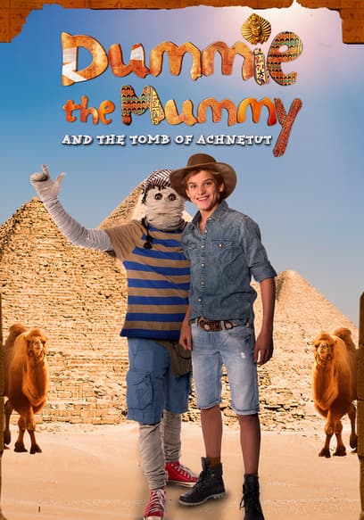 Watch Dummie the Mummy and the Tomb of Achnetut (2017) - Free Movies | Tubi
