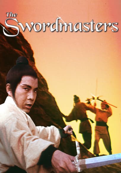 Watch The Swordmasters: A Fusian Martial Arts Collection - Free TV ...