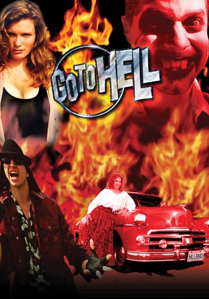 Watch Go to Hell (1999) - Free Movies | Tubi