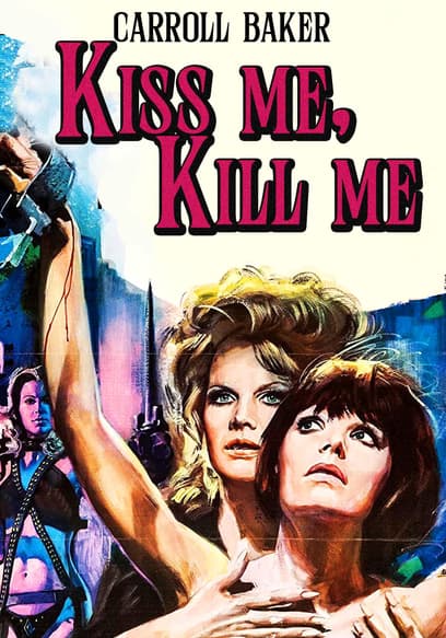 Watch Kiss Me, Kill Me (1973) - Free Movies | Tubi