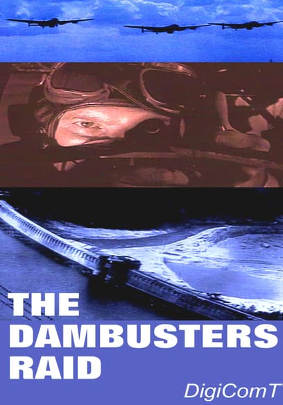 Watch The Dambusters Raid (2001) - Free Movies | Tubi