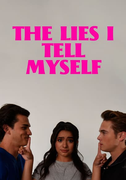 Watch The Lies I Tell Myself (2020) - Free Movies | Tubi
