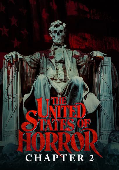 Watch The United States of Horror: Chapter 2 (2022) - Free Movies | Tubi