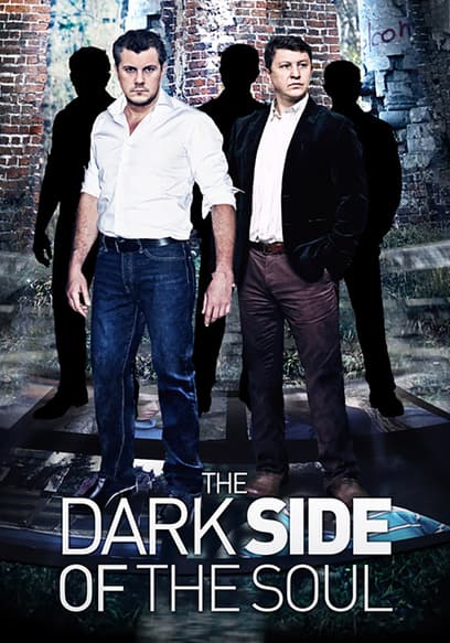 Watch The Dark Side of the Soul - Free TV Shows | Tubi