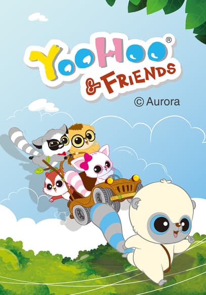 Watch YooHoo & Friends Season 2 - Free TV Shows | Tubi