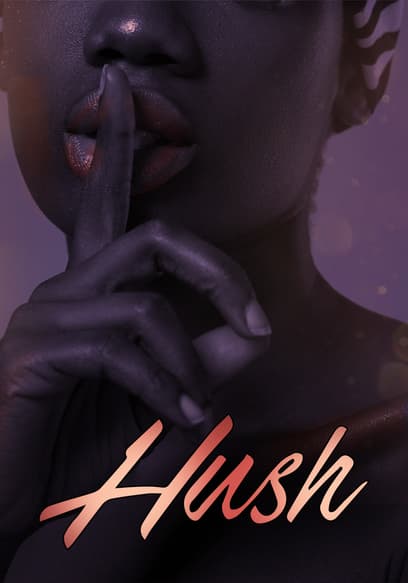 Watch Hush - Free TV Shows | Tubi