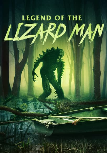 Watch Legend of the Lizard Man (2023) - Free Movies | Tubi