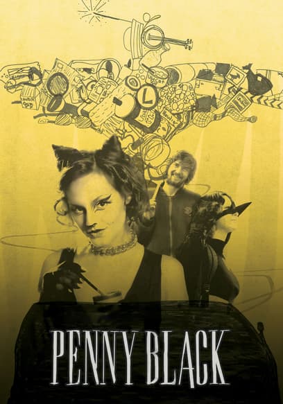 Watch Penny Black (2015) - Free Movies | Tubi