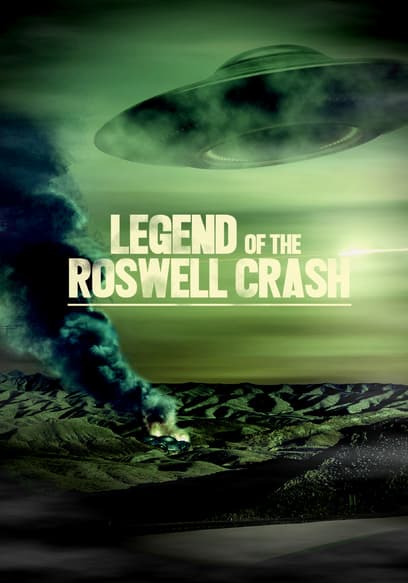 Watch Legend of the Roswell Crash (2023) - Free Movies | Tubi