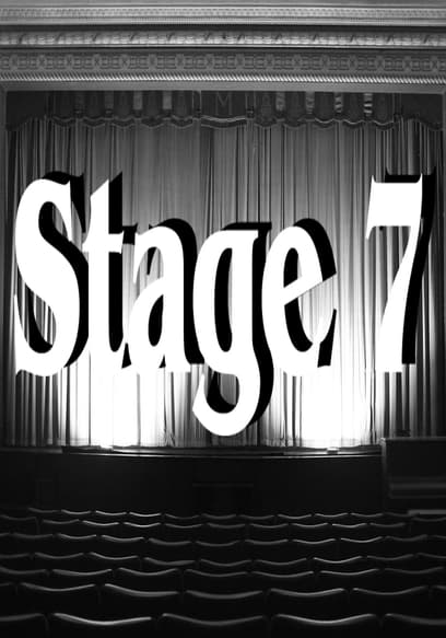 Watch Stage 7 - Free TV Shows | Tubi