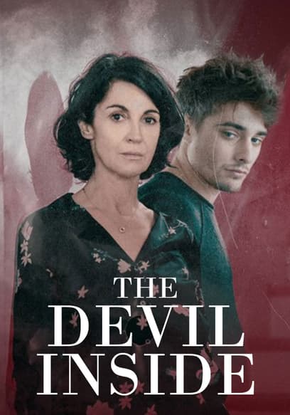 Watch The Devil Inside (2019) - Free Movies | Tubi