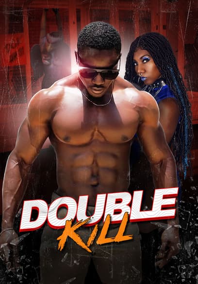 Watch Double Kill (2023) - Free Movies | Tubi