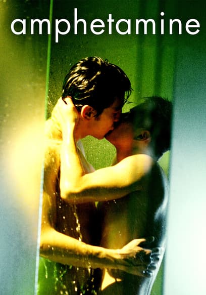 Watch Amphetamine (2010) - Free Movies | Tubi