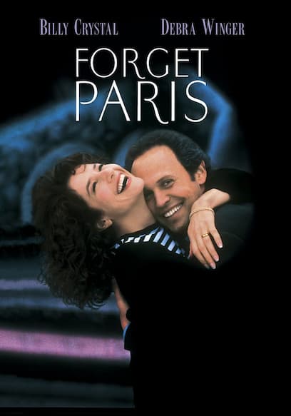 Watch Forget Paris (1995) - Free Movies | Tubi