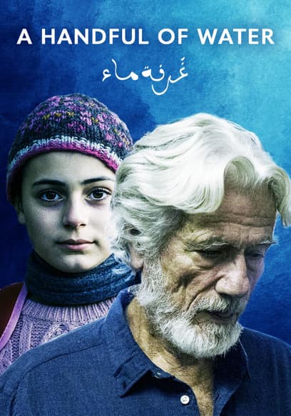Watch A Handful of Water (2020) - Free Movies | Tubi