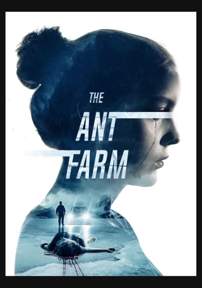 Watch The Ant Farm (2022) - Free Movies | Tubi