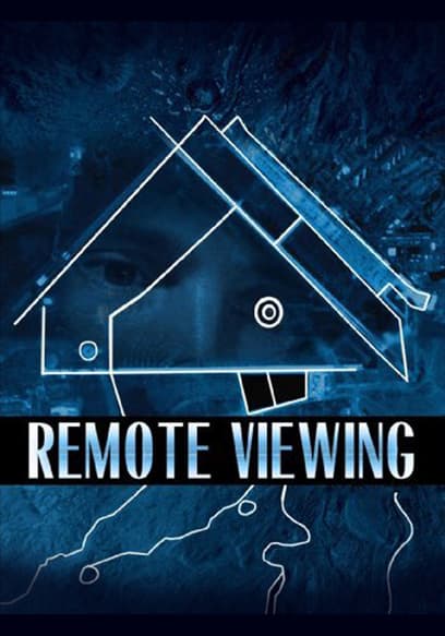 Watch Remote Viewing (2009) - Free Movies | Tubi
