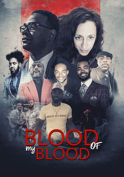 Watch Blood of My Blood (2024) - Free Movies | Tubi