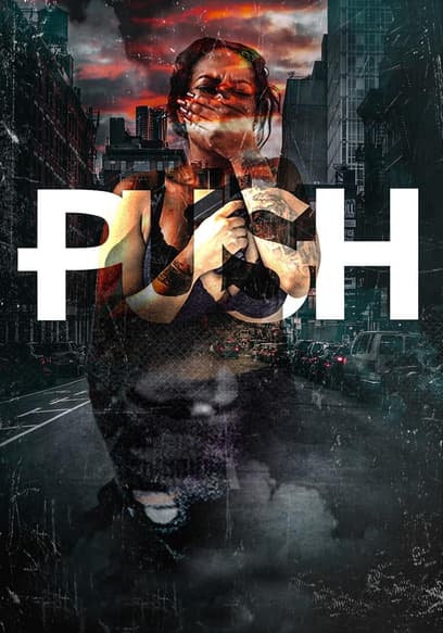 Watch Push (2022) - Free Movies | Tubi