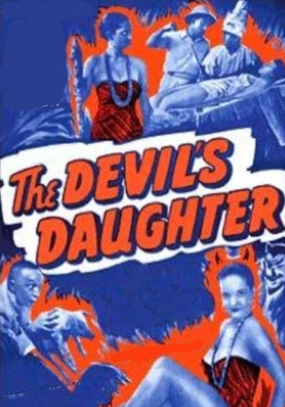 Watch The Devil's Daughter (1939) - Free Movies | Tubi