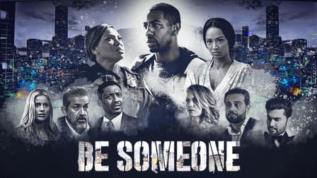 Watch Be Someone - Free TV Shows | Tubi