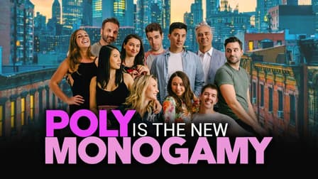 Watch Poly Is the New Monogamy - Free TV Shows | Tubi