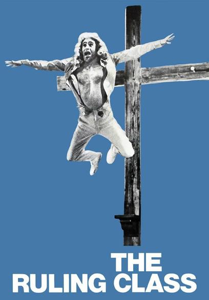Watch The Ruling Class (1972) - Free Movies | Tubi