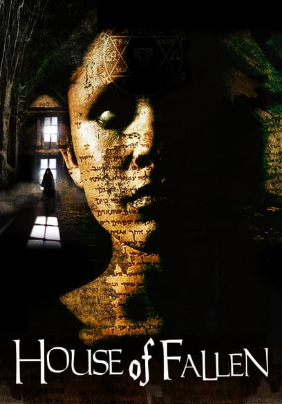 Watch House of Fallen (2008) - Free Movies | Tubi