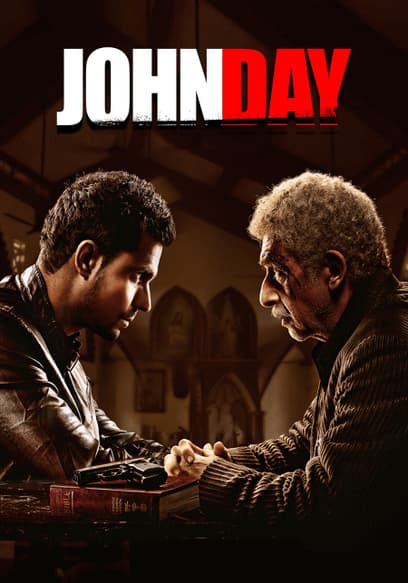 Watch John Day (2013) - Free Movies | Tubi