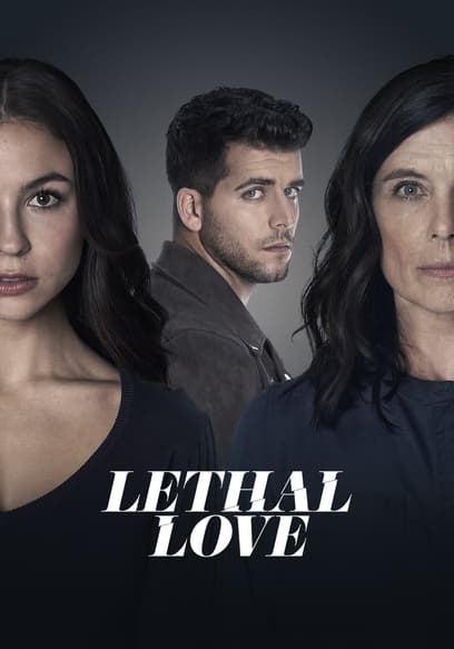 Watch Lethal Love (2021) - Free Movies | Tubi
