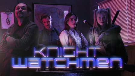 Watch Knight Watchmen - Free TV Shows | Tubi
